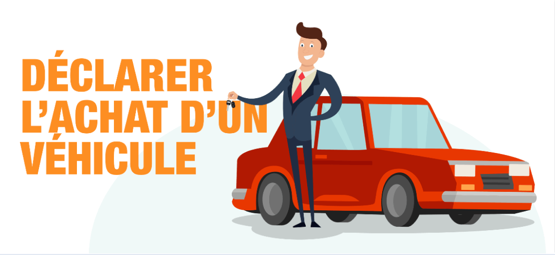 La déclaration d'achat d'un véhicule : notice et formulaire à télécharger